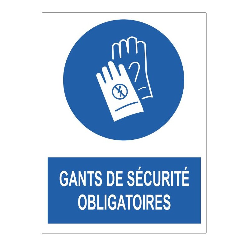 Panneau gants de sécurité obligatoire Panneau gants de sécurité obligatoire